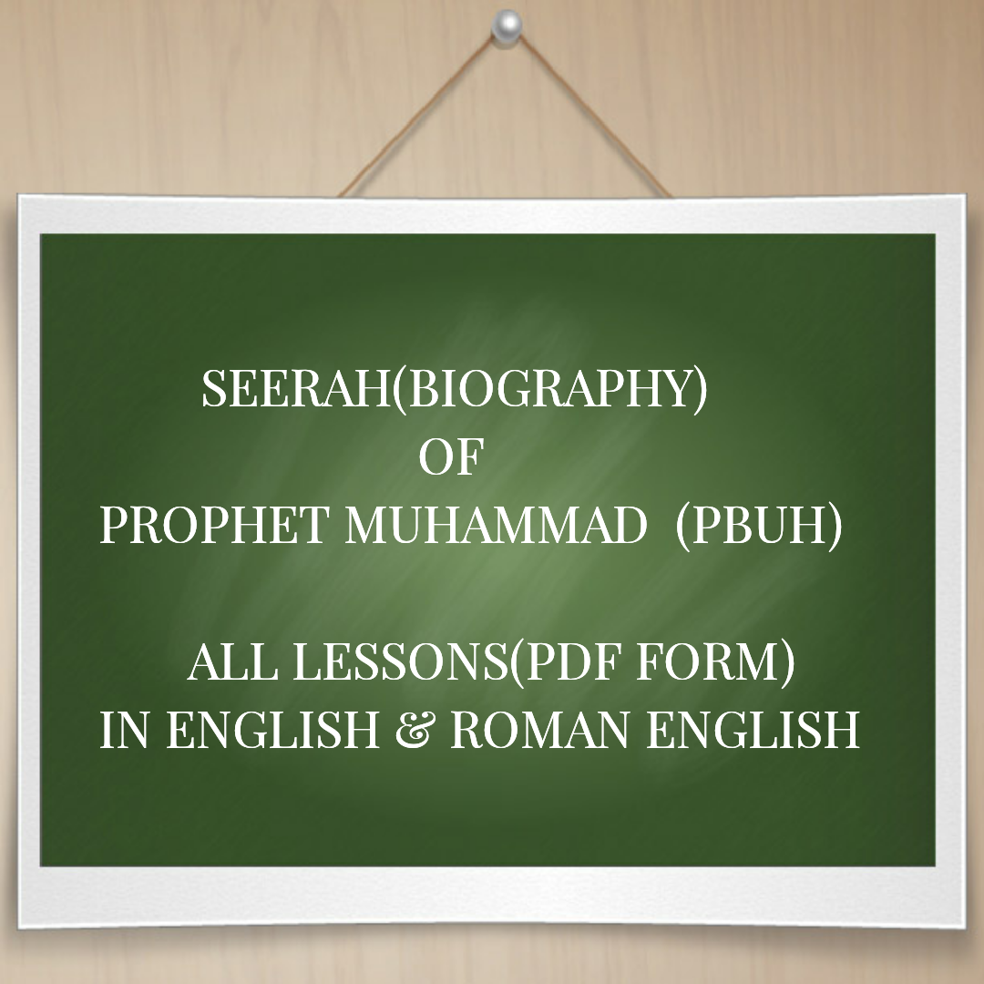 LESSON 111-120- SEERAH(BIOGRAPHY) OF PROPHET MUHAMMAD(PBUH) IN ENGLISH ...